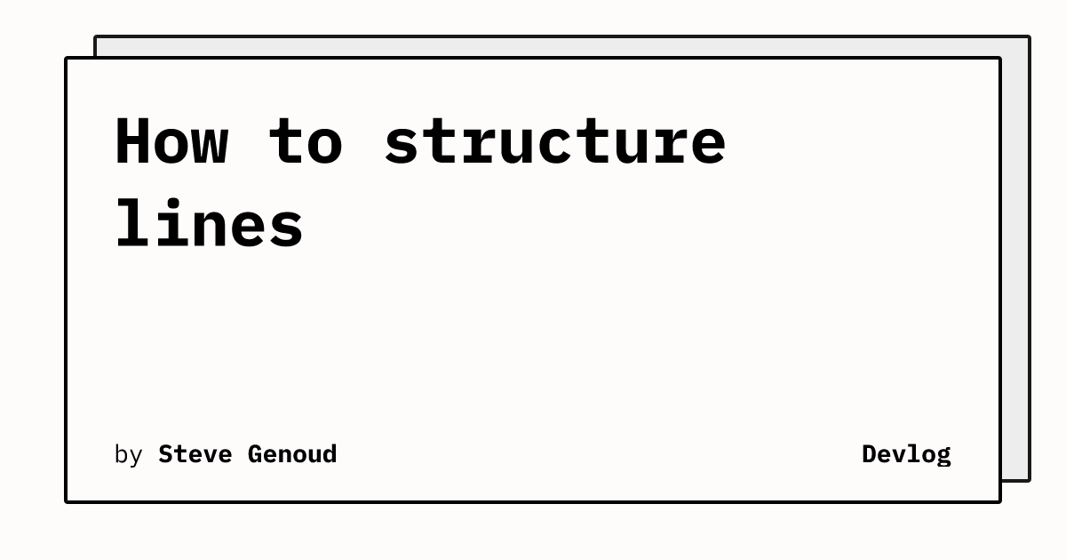 How to structure lines